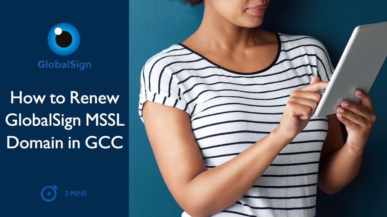 How to Renew GlobalSign MSSL Domain in GCC - YouTube