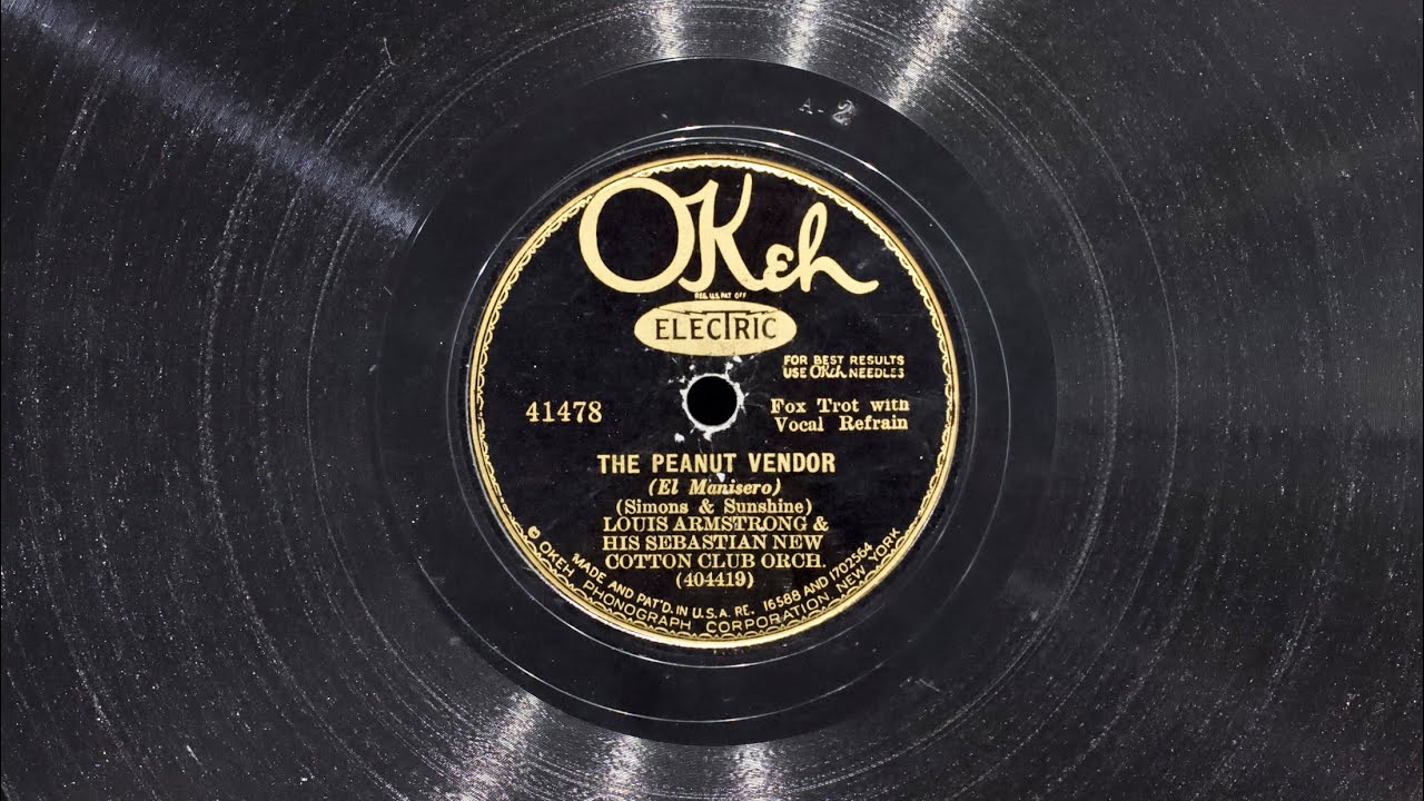 The Peanut Vendor • Louis Armstrong and His Sebastian New Cotton Club ...
