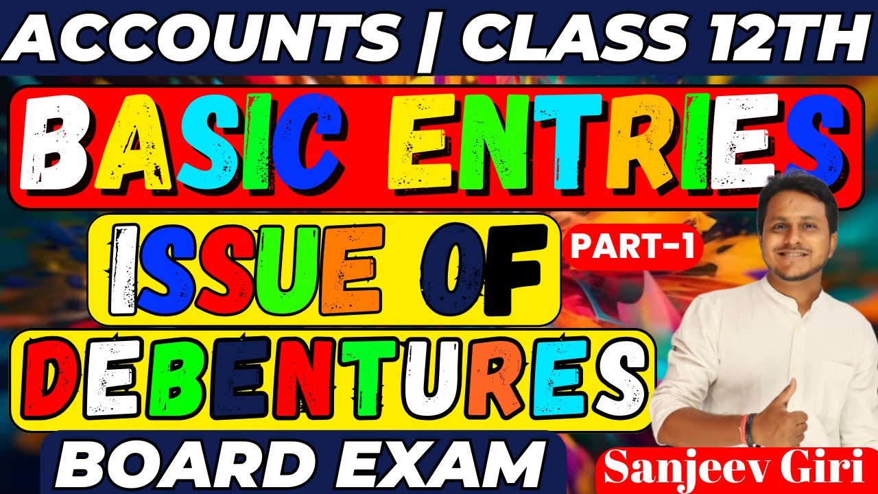 Issue of Debenture | Issue of Debenture Class 12 | Issue of Debenture ...
