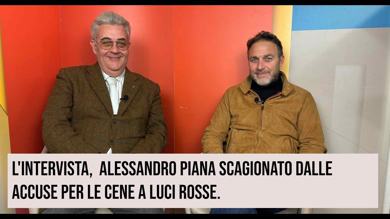 L'intervista, Alessandro Piana scagionato dalle accuse per le cene a ...