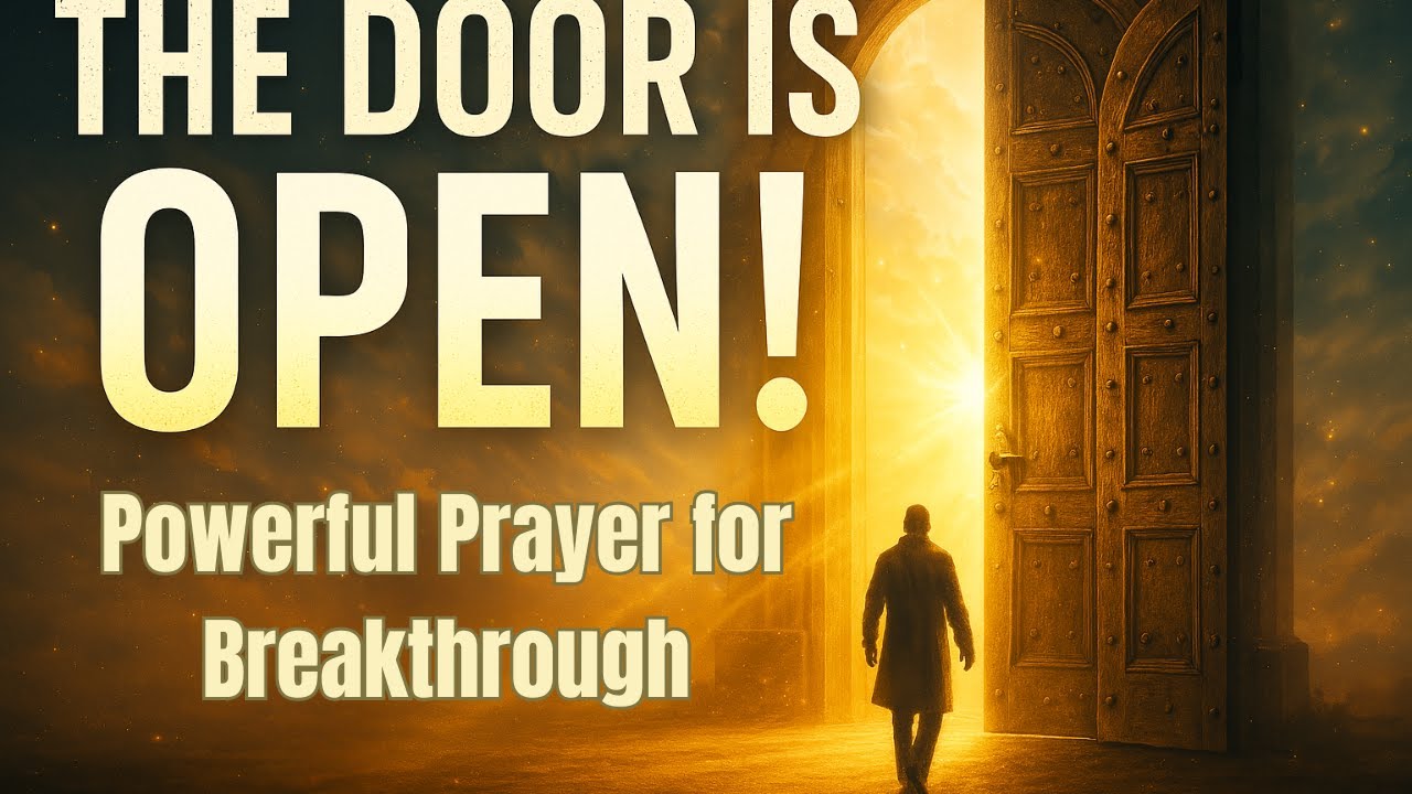 This Door God is Opening for You, No One Can Shut | Powerful Prayer for ...