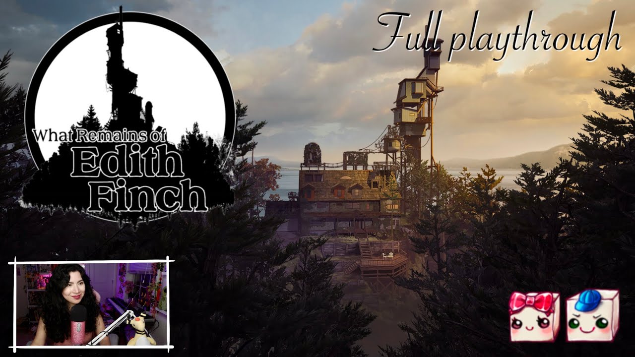 What Remains of Edith Finch | Full playthrough with banter! - YouTube