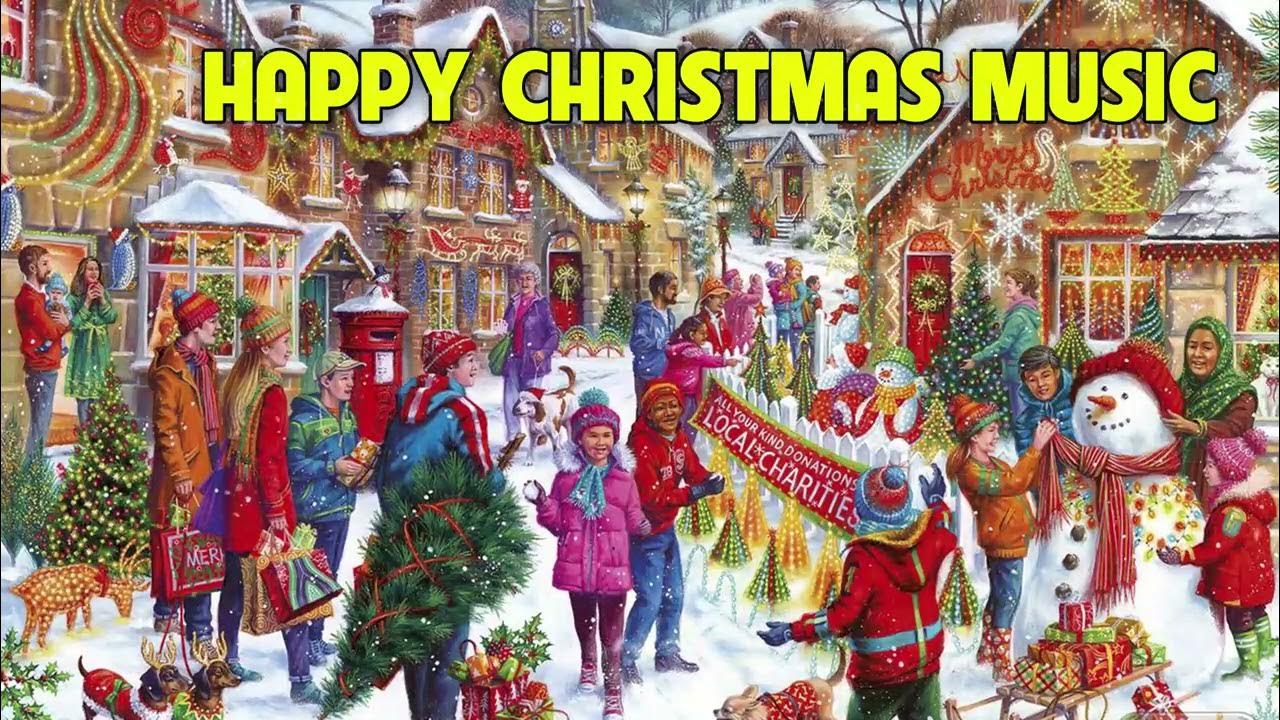 Happy Christmas Music Mix Merry Christmas Songs Playlist 1 Hour Of happy-christmas-music-mix-merry-christmas-songs-playlist-1-hour-of