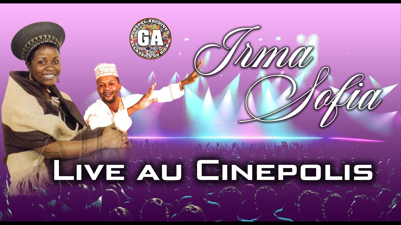 Irma Sofia - Live au Cinepolis (2006 , FULL) - YouTube