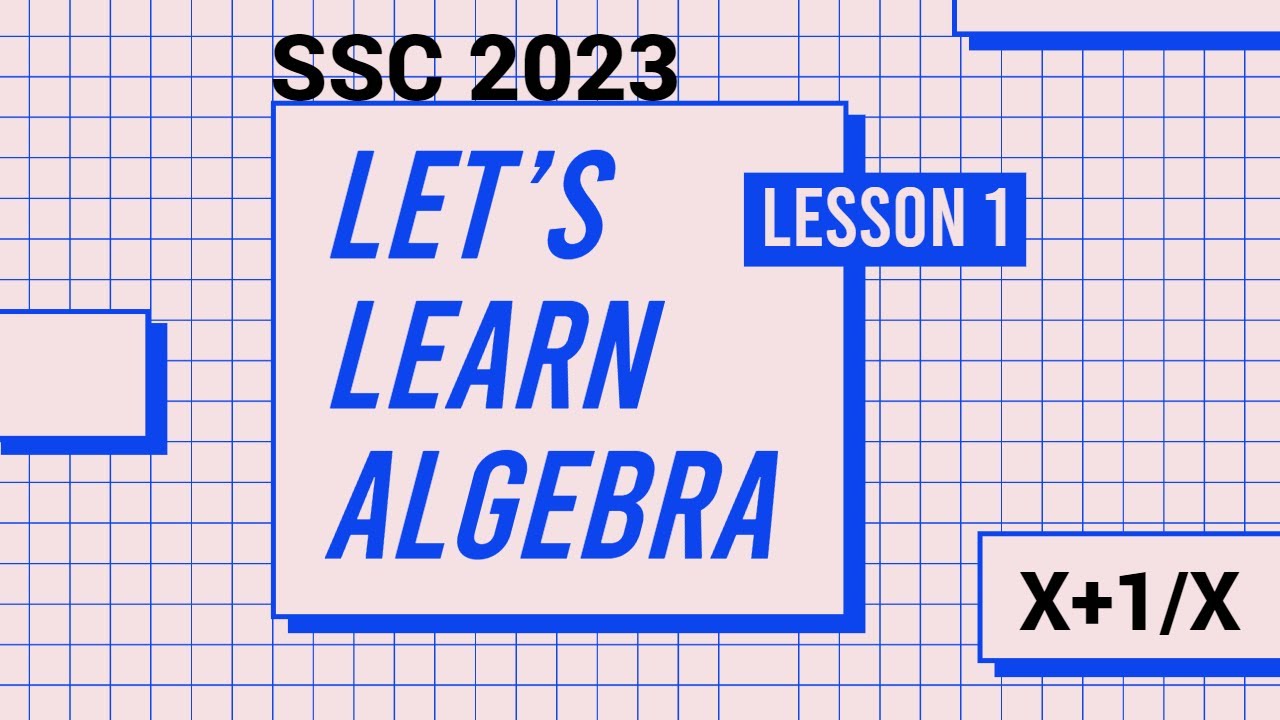 ALGEBRA[MATHS] FOR SSC CGL | SSC 10+2 | SSC CPO | SSC GD | MTS | BASIC ...