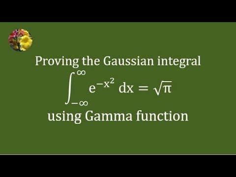 Gaussian Integral (proving using Gamma function) - YouTube