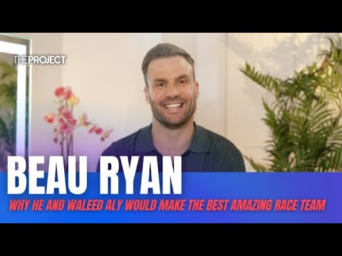 Beau Ryan On Why He And Waleed Aly Would Make The Best Amazing Race ...