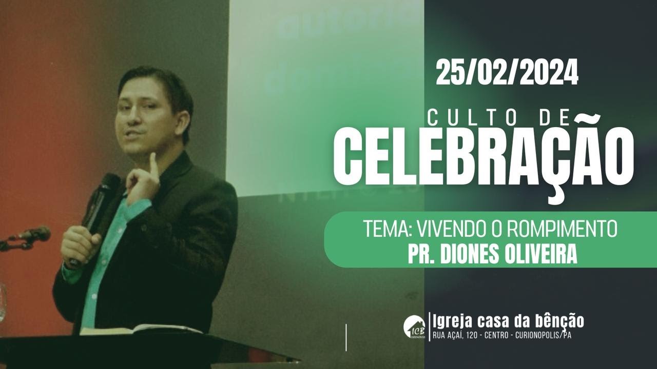 VIVENDO ROMPIMENTO - PASTOR DIONES OLIVEIRA - YouTube