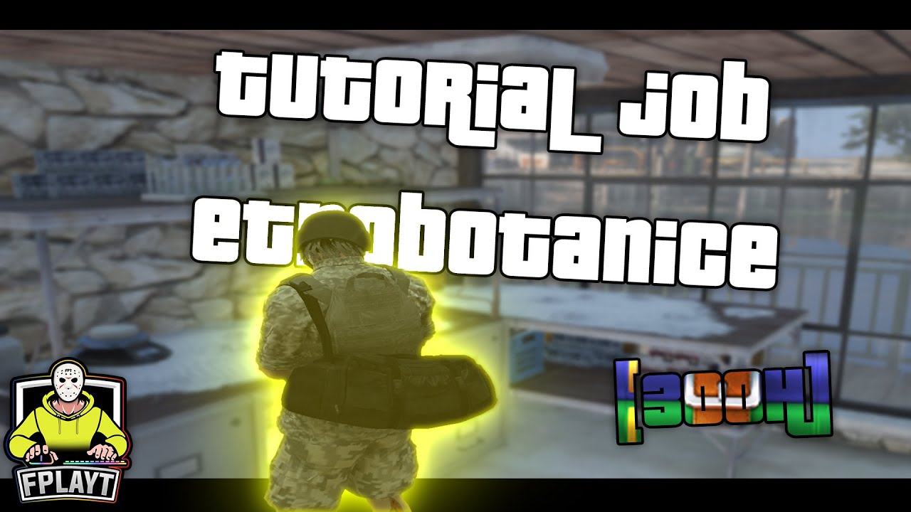 📨Tutorial Job Etnobotanice [300H] - FPlayT - YouTube
