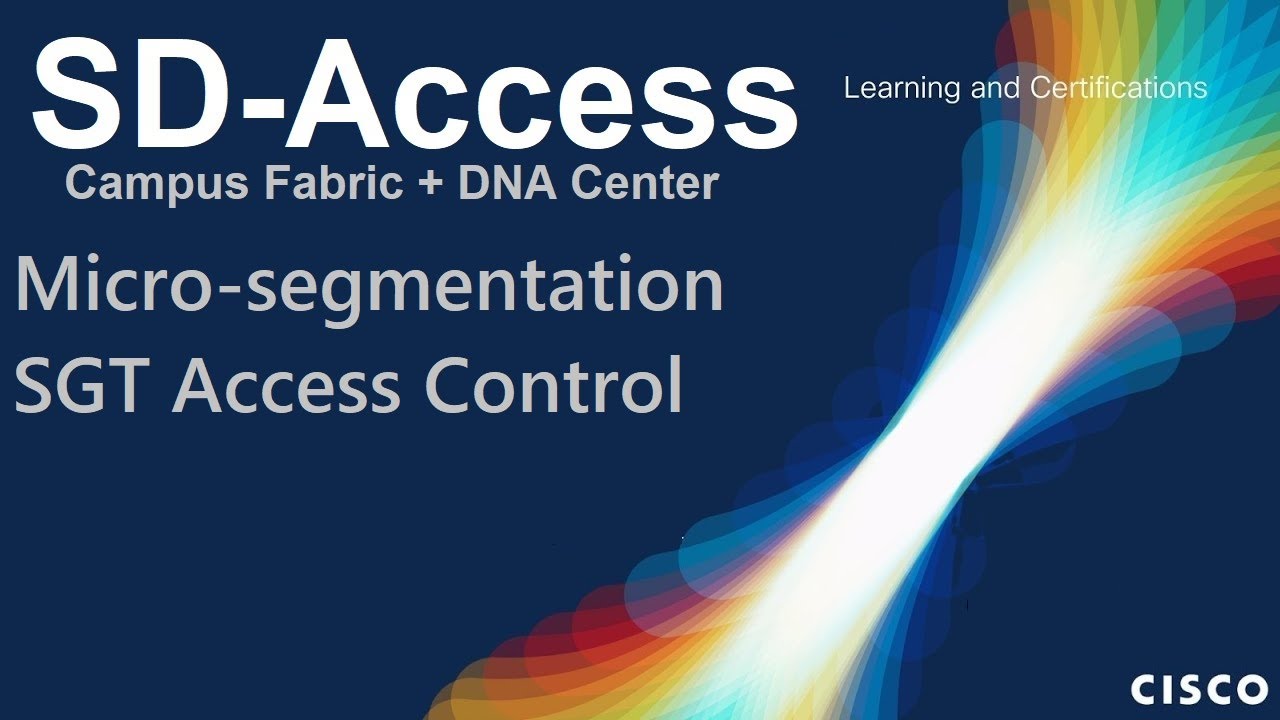 10. Micro-segmentation - SGT Access Control - YouTube