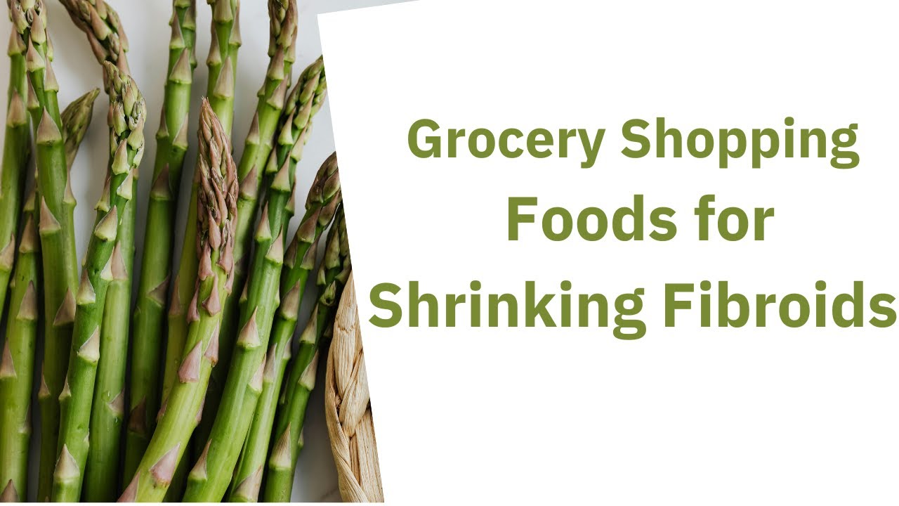 The Fibroid Shrinking Kitchen| Grocery Shopping Haul |Foods for ...