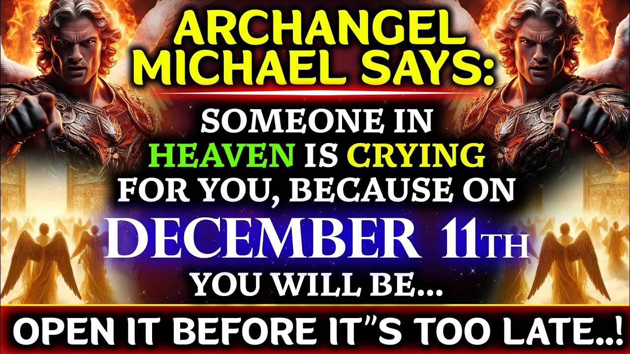 🔴 "ARCHANGEL SAYS" - SOMEONE IN HEAVEN IS CRYING FOR YOU, BECAUSE ON ...