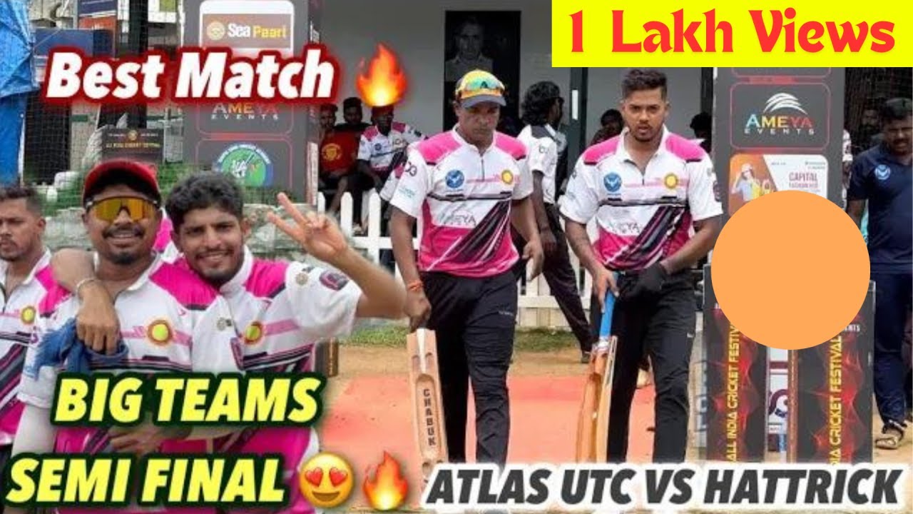 Cricket | Big Semi Final 🔥| Atlas Utc vs Hattrick | ₹6.5 Lakhs All ...