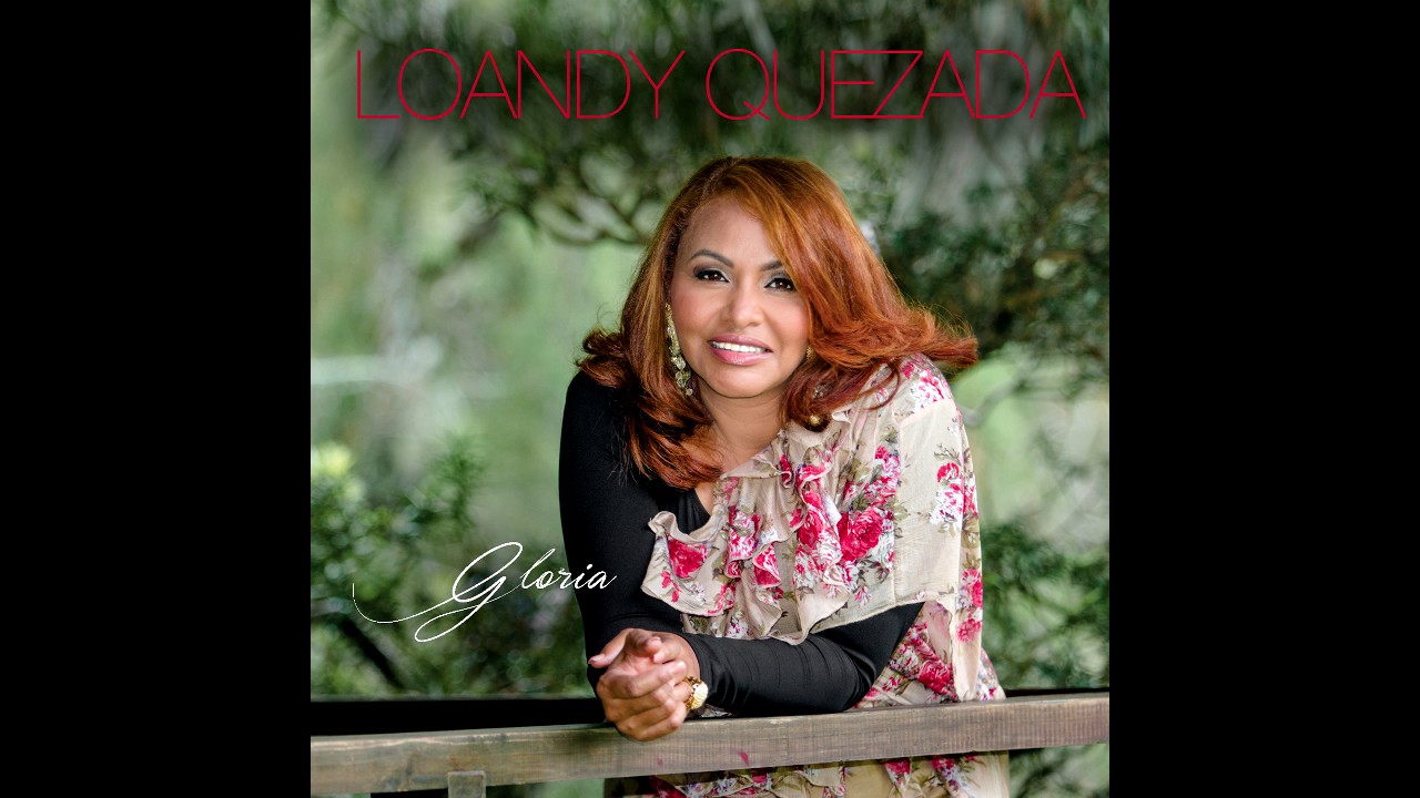 Loandy Quezada HD Oficial Gloria - YouTube