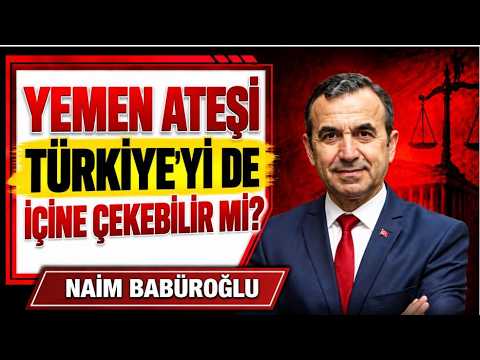NAİM BABÜROĞLU   -  YEMEN ATEŞİ CEHENNEM ATEŞİ