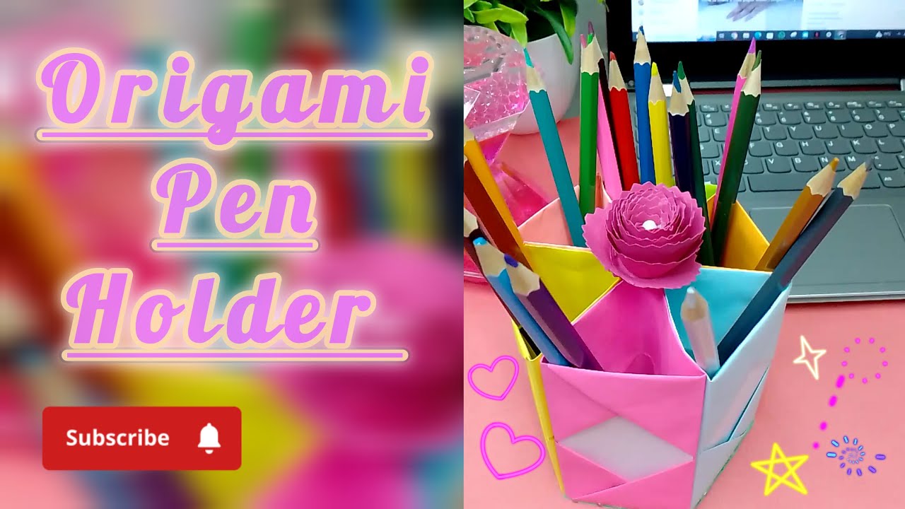 Origami Pen Holder || How to Make Pen Stand || Paper Pencil Holder ...