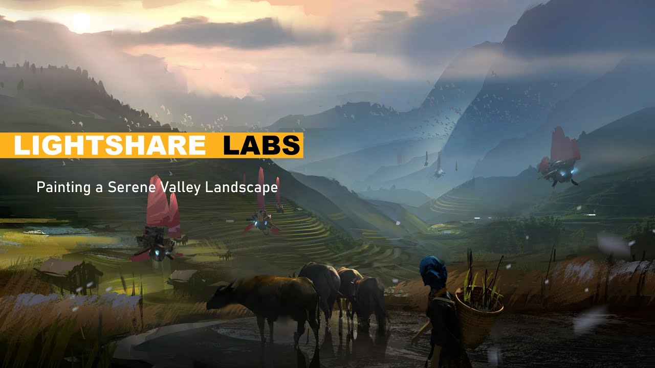Painting a Beautiful Atmospheric Valley Environment - [Lightshare Labs ...