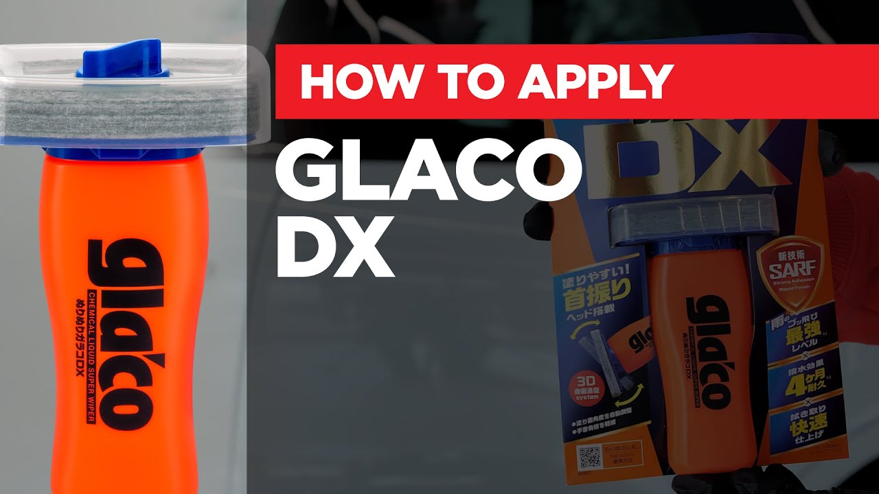 Soft99 – How To Apply: Glaco DX - YouTube