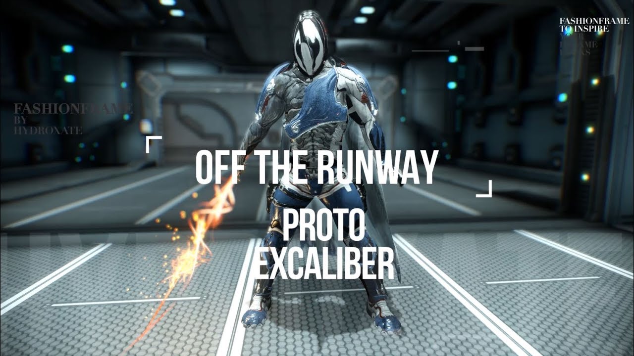 Warframe: Off The Runway - Proto Excalibur Fashionframe - YouTube