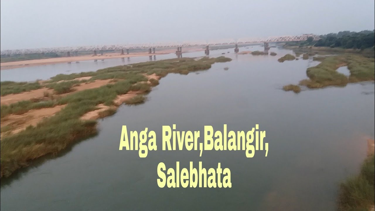 Anga River,Balangir..salebhata/#Odisha tourism/#nice place must visit ...
