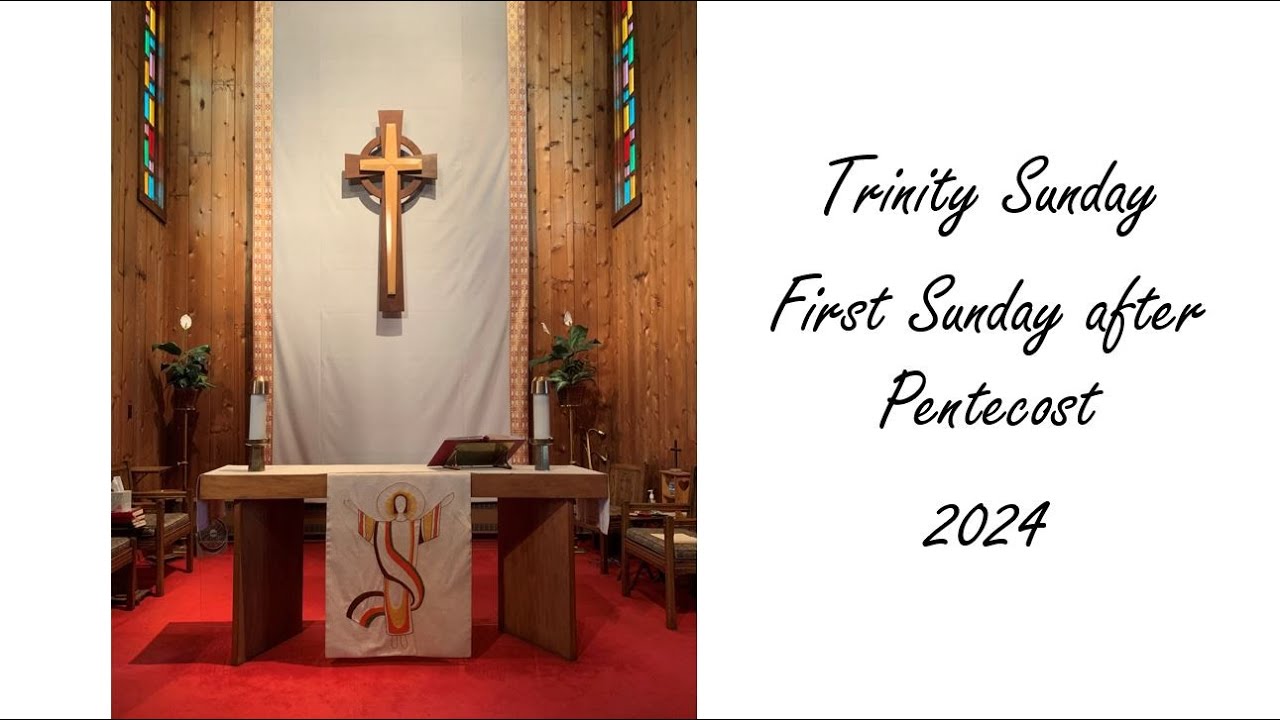 Trinity Sunday, 2024. - YouTube