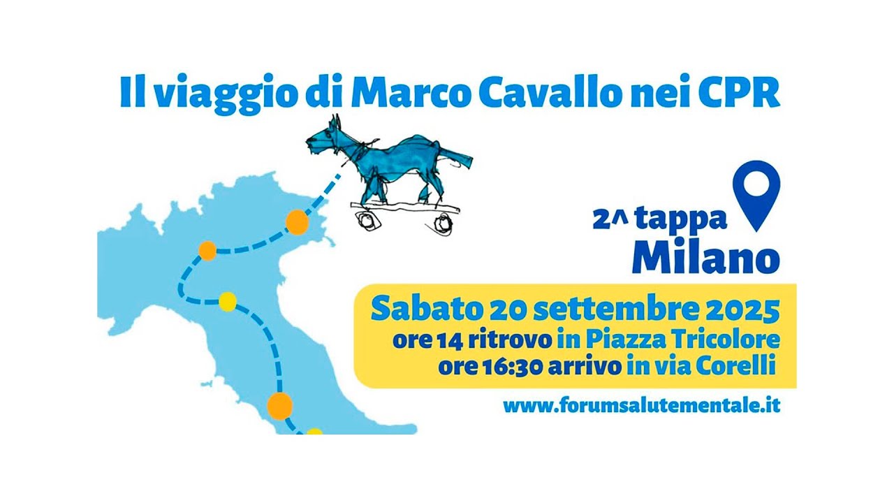 Marco Cavallo arriva a Milano! Ore 16:30 Presidio nei pressi del CPR di ...