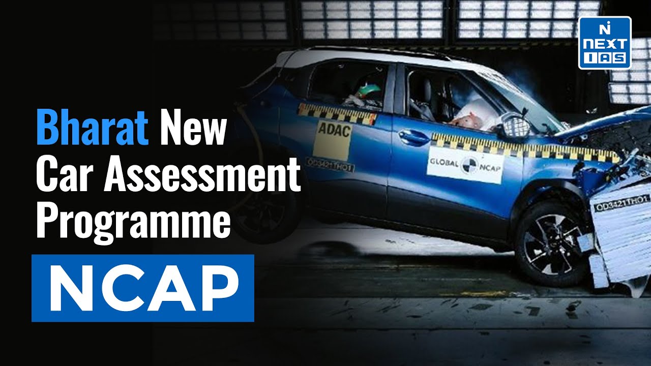 Bharat New Car Assessment Programme (NCAP) - Explained | UPSC Current ...
