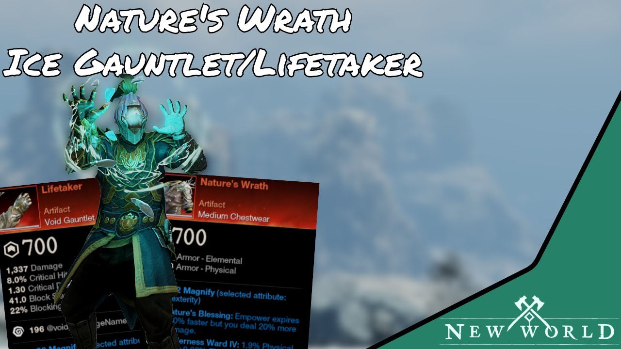 Nature's Wrath Ice Gauntlet/Lifetaker Build - New World [Season 5 ...