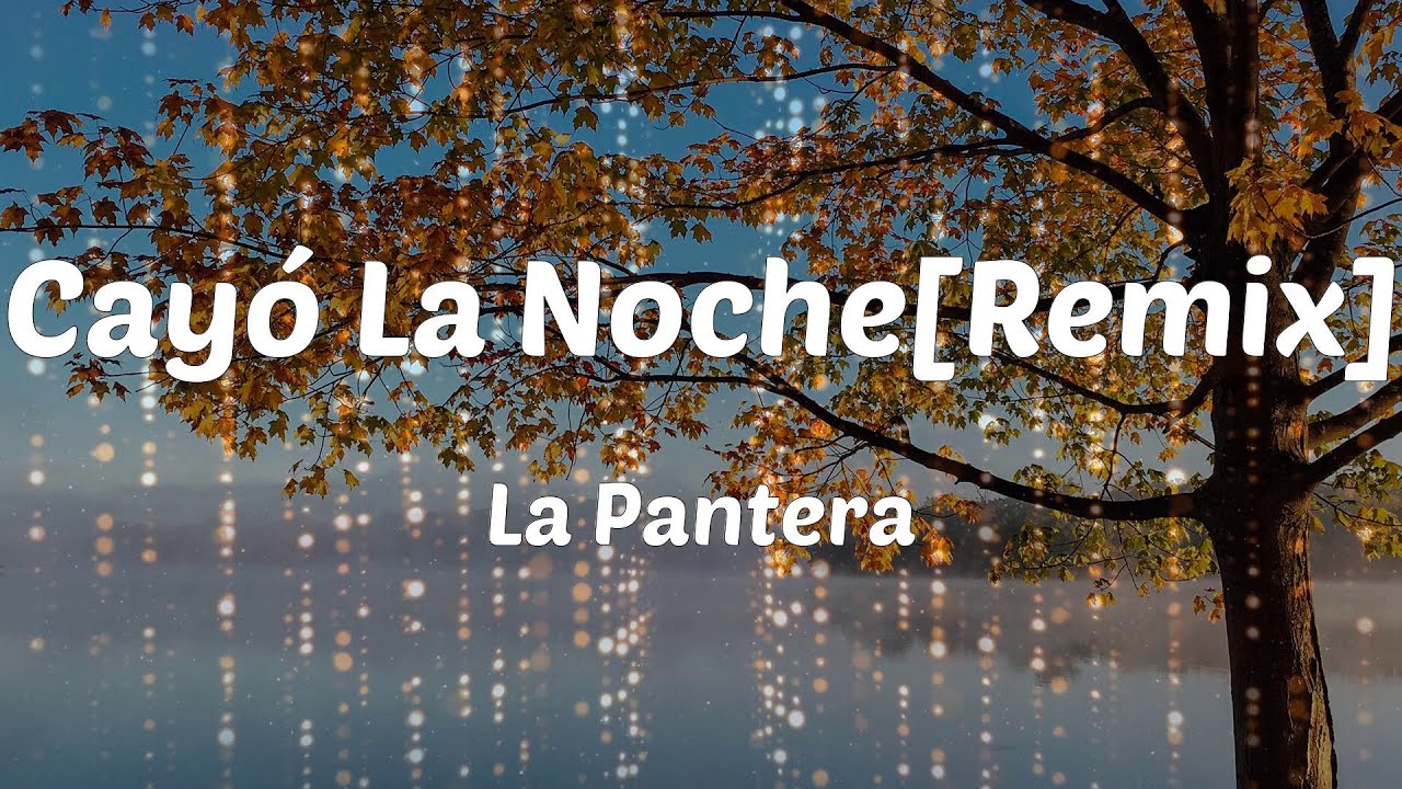 La Pantera - Cayó La Noche (feat. Cruz Cafuné, Abhir Hathi, Bejo, EL ...