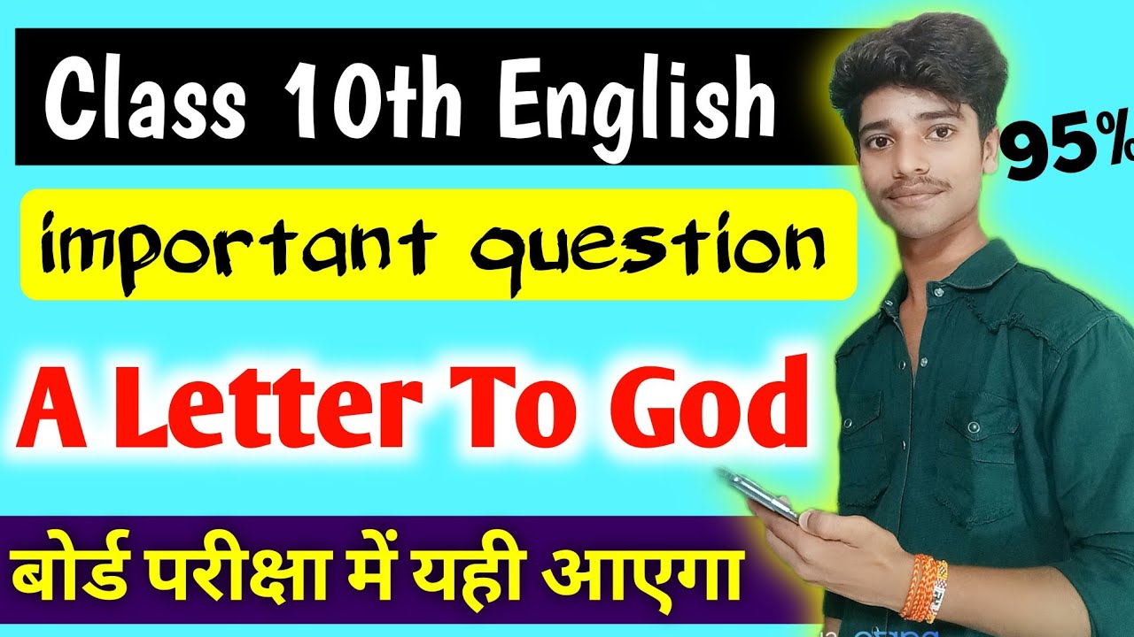 Class 10th English Important Question Lesson 1 A Letter To God class-10th-english-important-question-lesson-1-a-letter-to-god