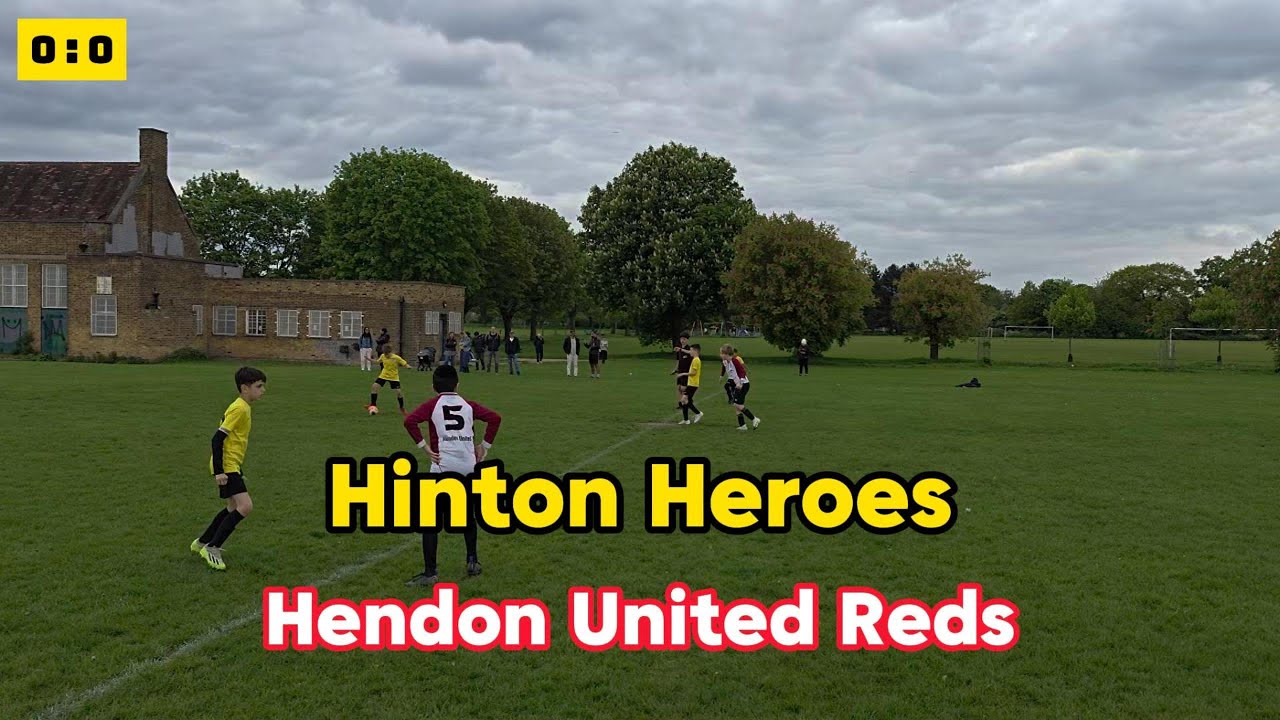 30. Hinton Heroes - Hendon United Reds - YouTube