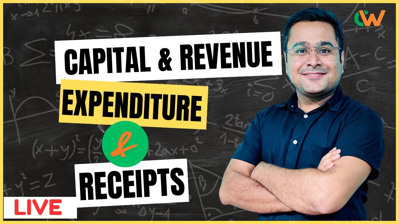 2nd Class of Capital and Revenue Expenditure & Receipts | Basic ...