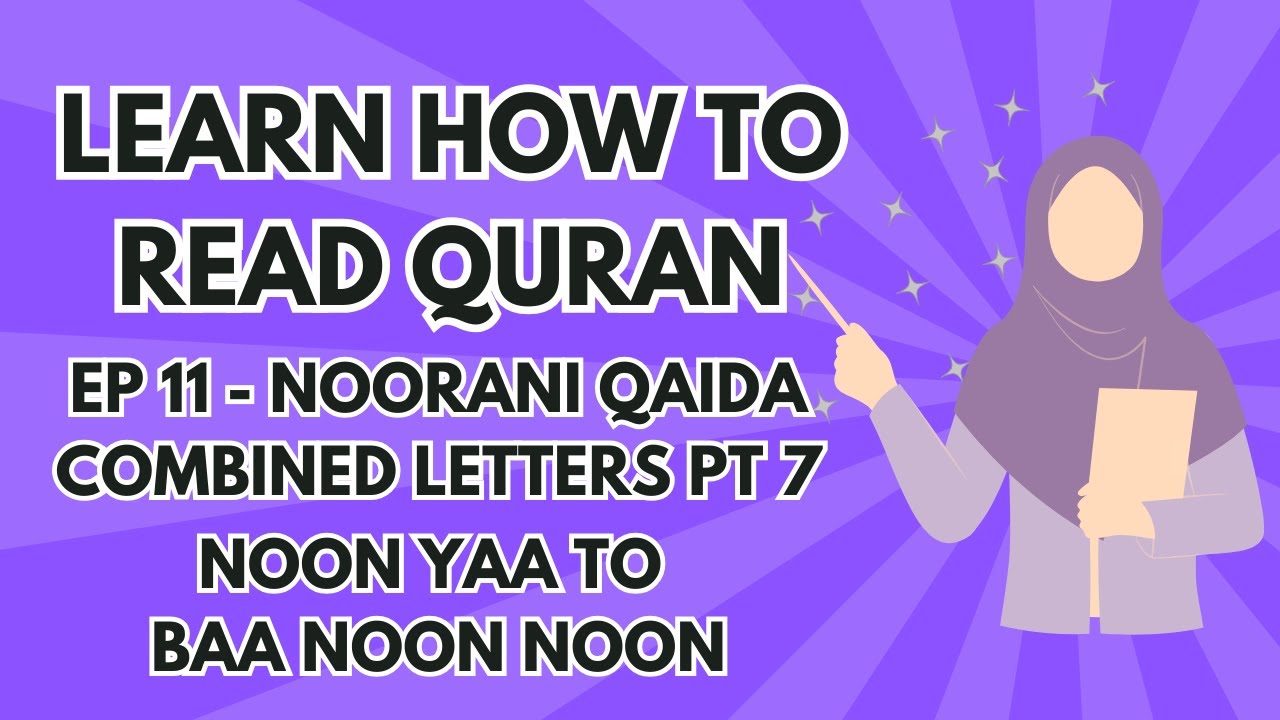 Learn How To Read Quran - Ep 11 - Noorani Qaida - Combined Letters Pt.7 ...