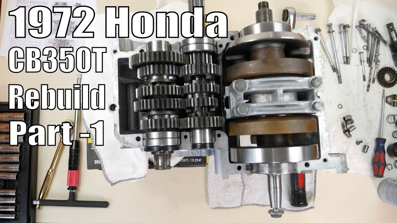 1972 Honda CB350T Reassembly - Part 1 - YouTube