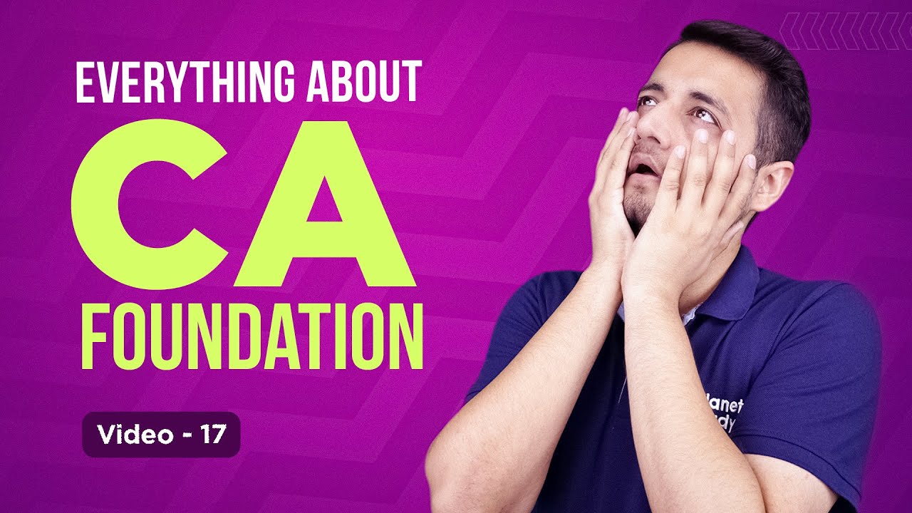Complete Information About CA Foundation | CA Entrance Exam | Chartered ...