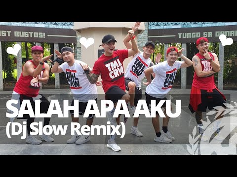SALAH APA AKU Dj Slow Remix 2019 (Versi Gagak) | Dance Fitness | TML Crew Kramer Pastrana