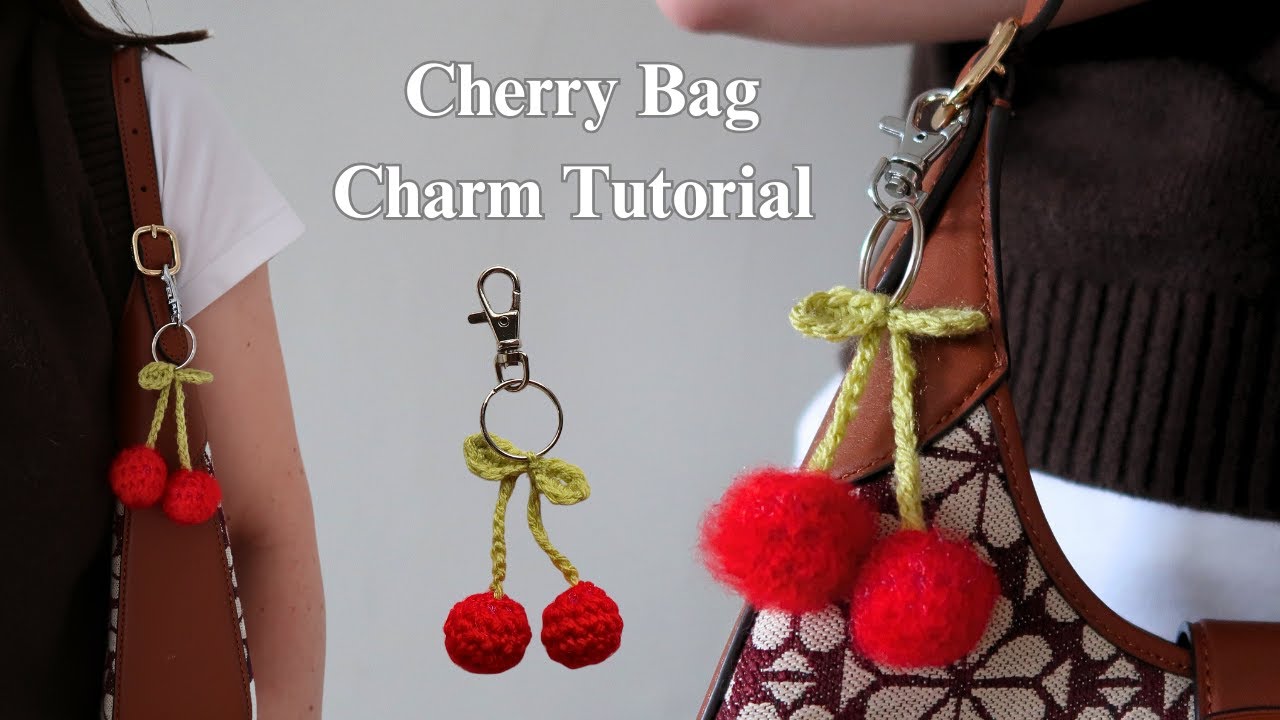 Crocheted Cherry Bag Charm Tutorial 🍒 - YouTube