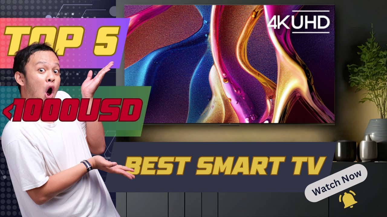 [Top 5] High Quality Smart TVs Worth Buying Under $1000 - YouTube