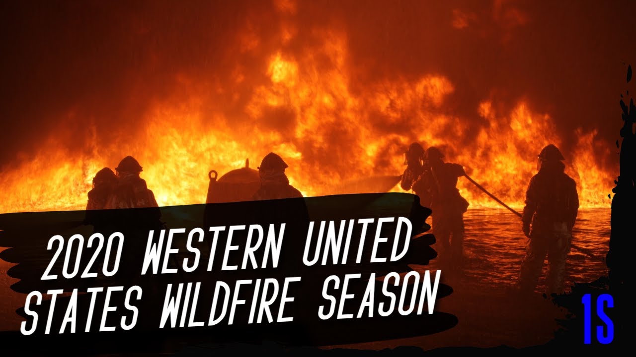 Wildfire Season in the Western US in 2020 - YouTube