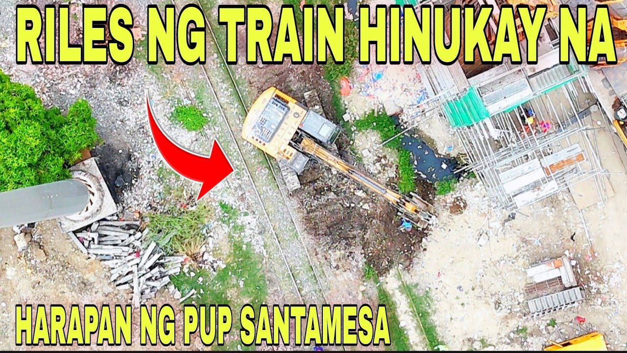 Magsisimula na RILES NG TRAIN HINUKAY NA Teresa street pup santamesa ...