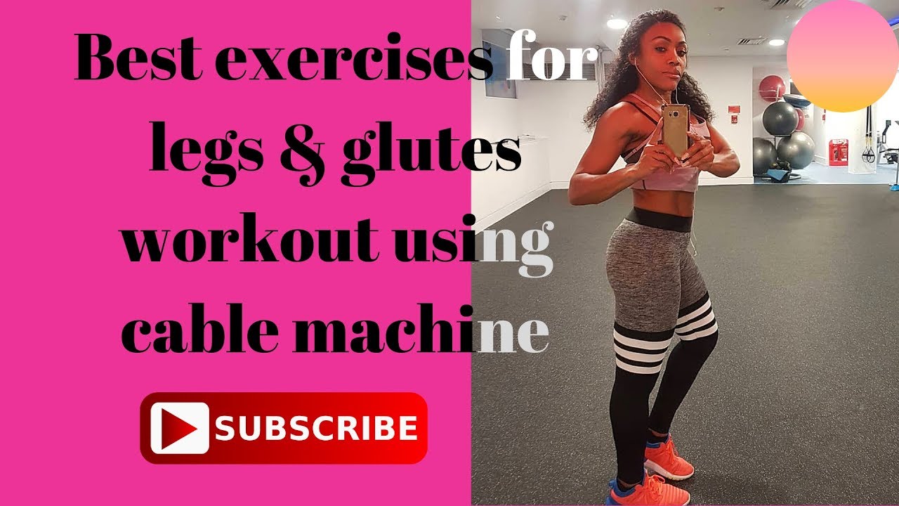 Circuit training - Best exercises for legs & glutes workout using cable ...