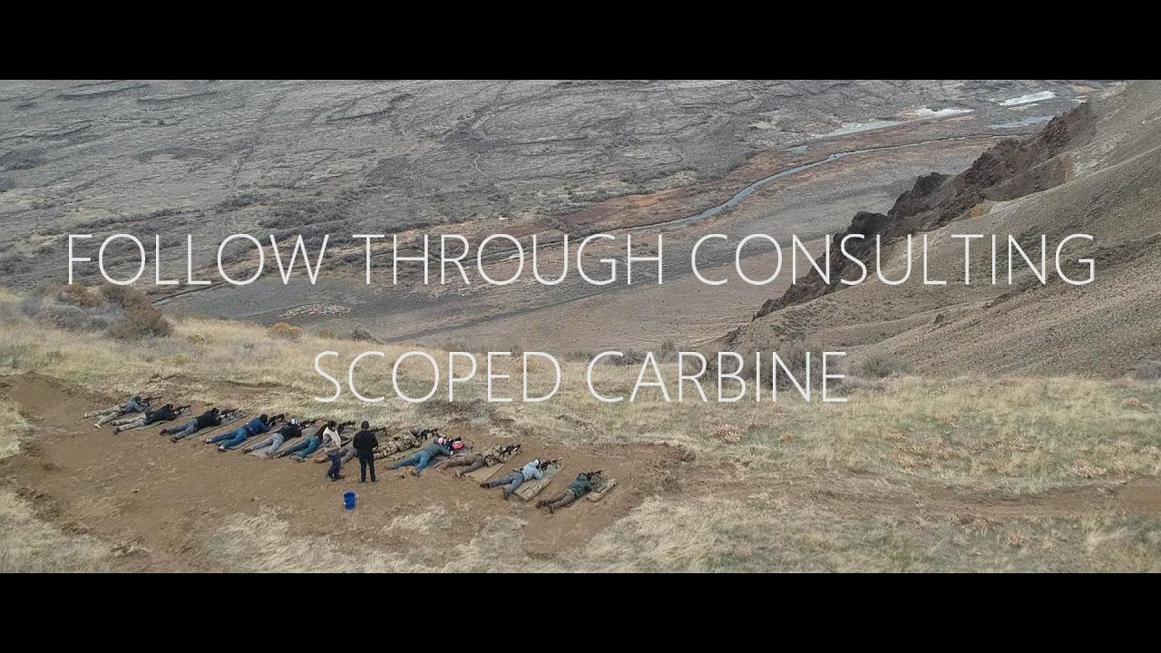 Buck Doyle - Follow Through Consulting - Scoped Carbine - YouTube