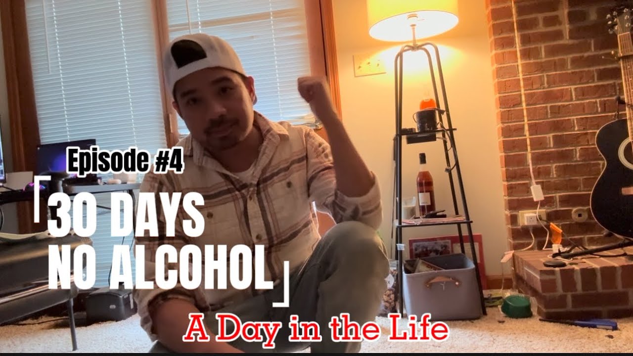 No Alcohol for 30 Days: A Day in the Life - YouTube