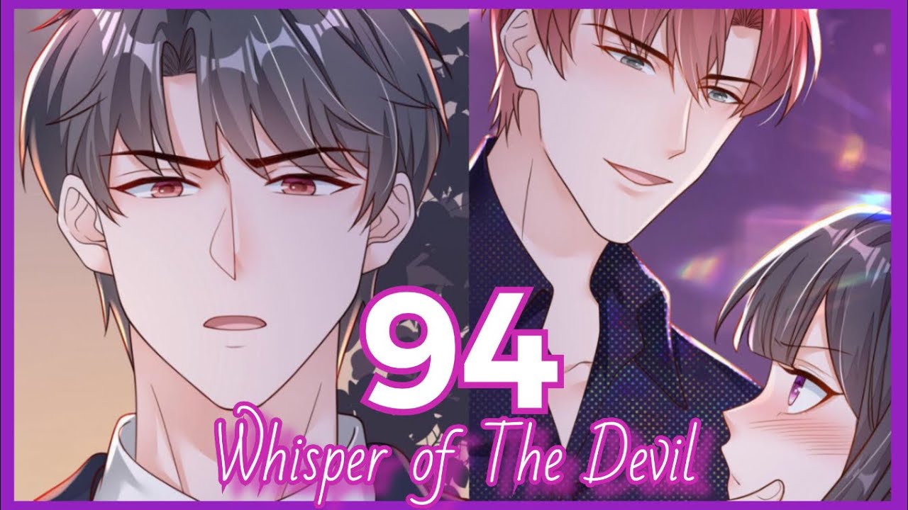 Whisper of the Devil chapter 94 English - YouTube