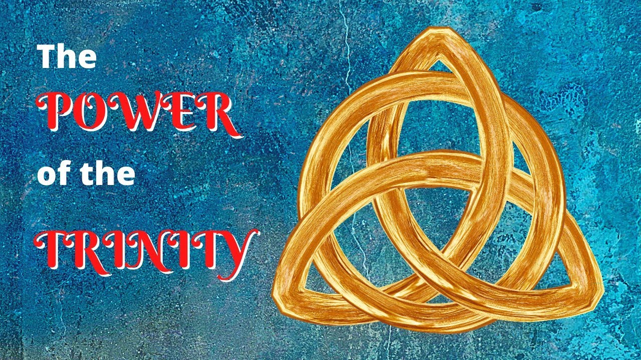 "The Power of the Trinity" - YouTube