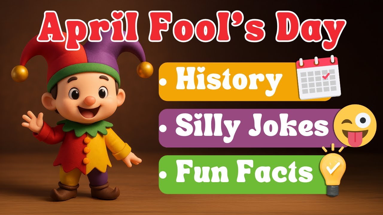 April Fool’s Day Video for Kids | Learn Fun Facts, History & Vocabulary ...