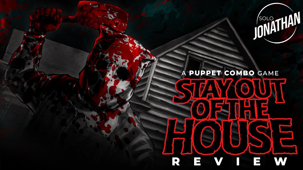 A New Horror Classic, Not To Be Missed | Stay Out of the House Review ...