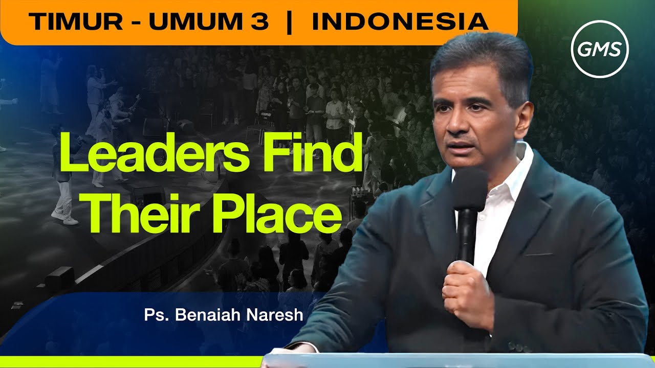 Leaders Find Their Place - Ps. Benaiah Naresh (GMS Church) - YouTube