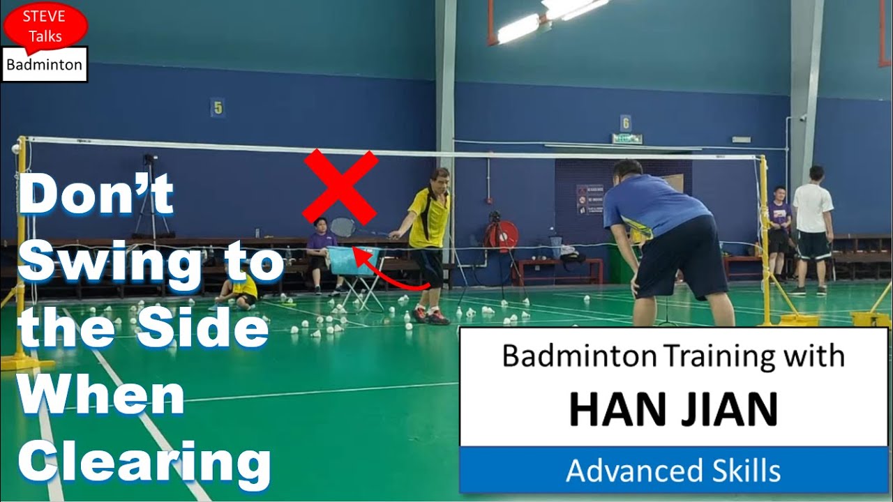 Don't Swing to the Side When Clearing - Badminton Training with Han ...