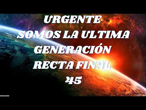 🟥 RECTA FINAL 45 SOMOS LA ULTIMA GENERACION Roeh Javier Palacios ...